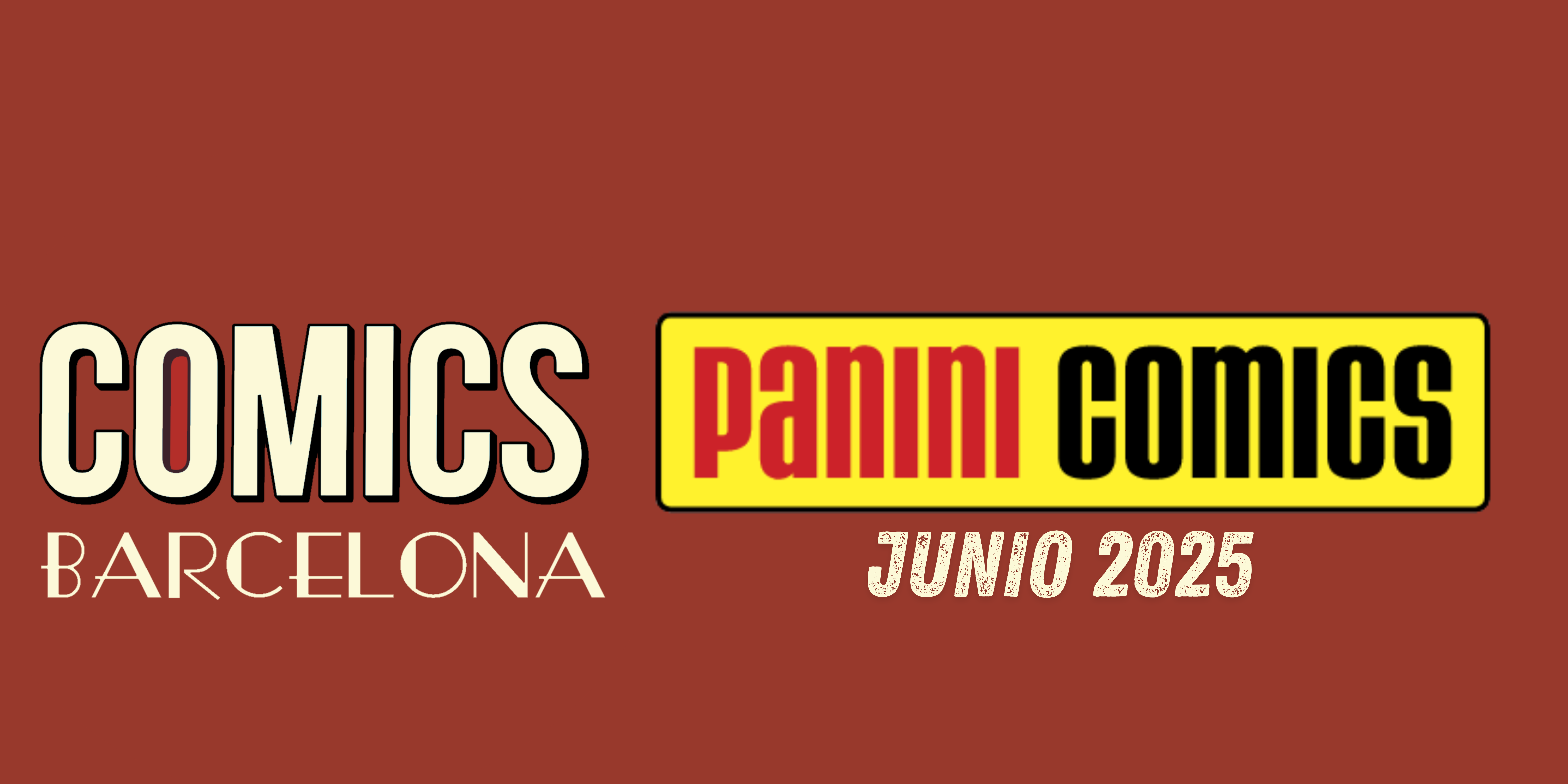 Todas las novedades de Panini Comics para junio 2025 en Cómics Barcelona – Blog Efemérides ...